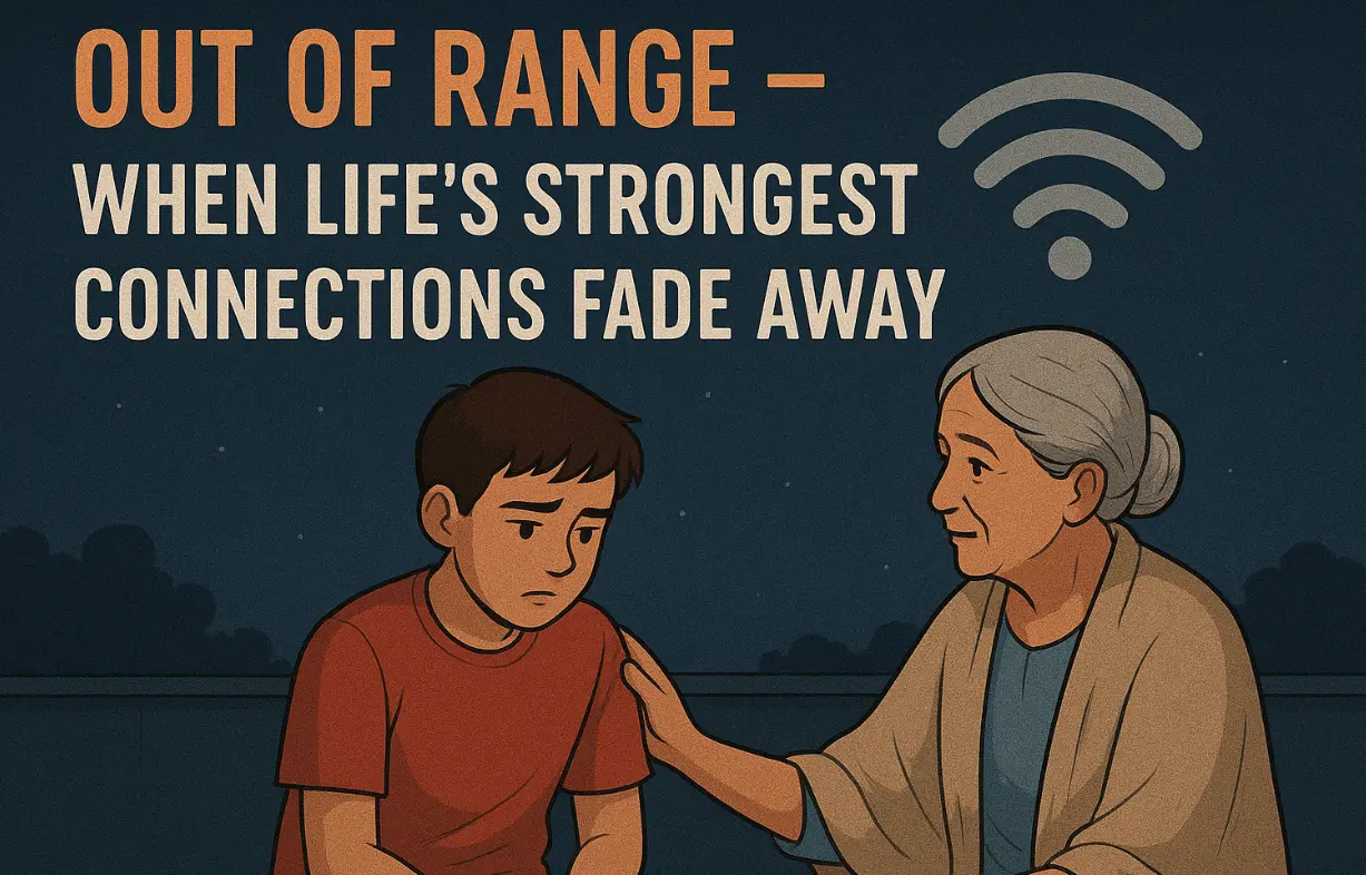 Out of Range – When Life’s Strongest Connections Fade Away - TellyReviews